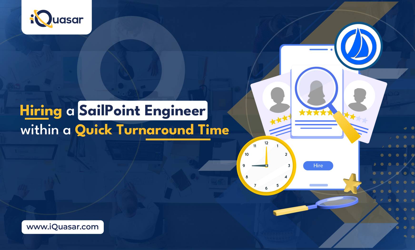 Hiring a Sail Point Engineer in a Quick Turnaround Time - Staffing iQuasar