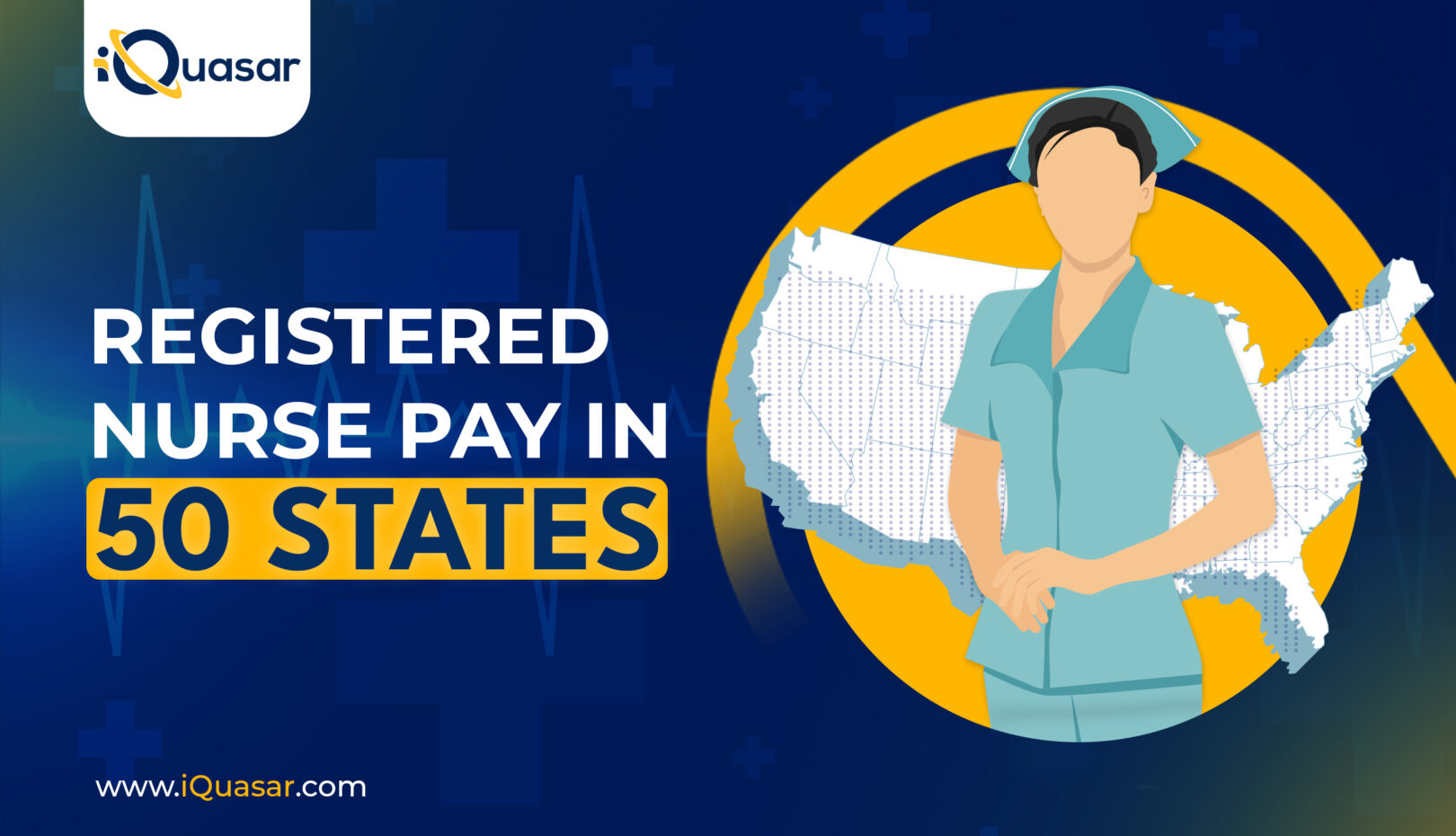 Registered Nurse Pay In 50 States - Staffing iQuasar