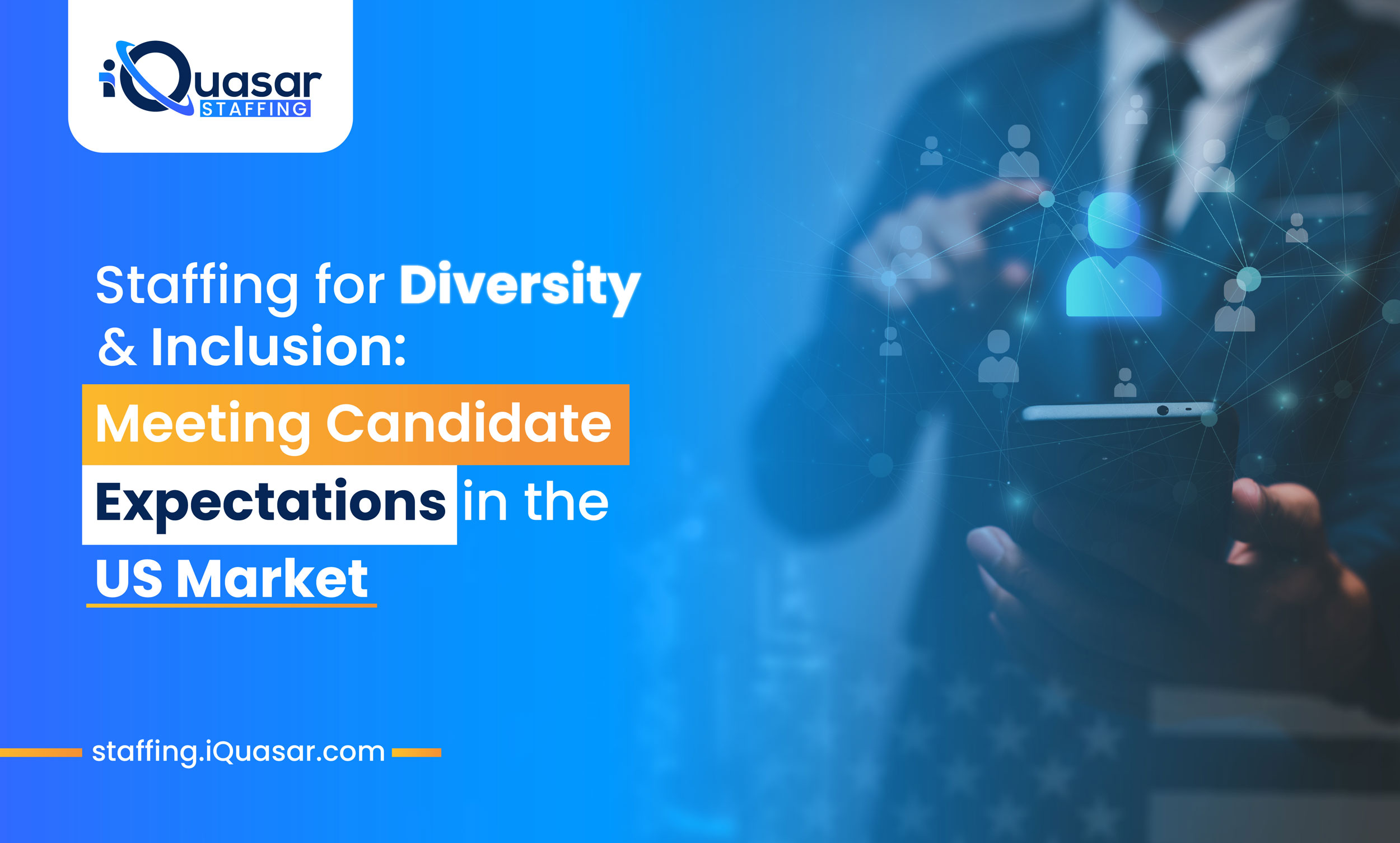 Staffing for Diversity & Inclusion: Meeting Candidate Expectations in ...